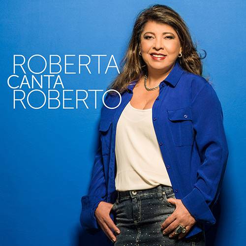 CD ROBERTA MIRANDA - ROBERTA CANTA ROBERTO