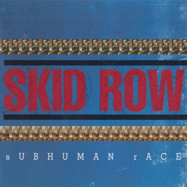 CD SKID ROW - SUBHUMAN RACE