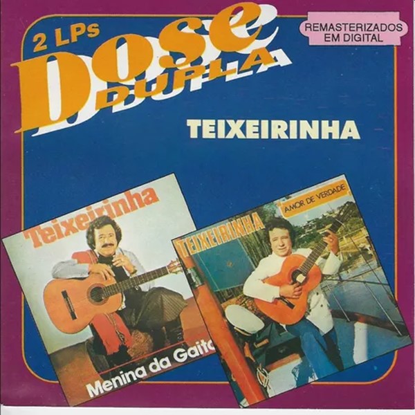 CD TEIXEIRINHA - 2LPs DOSE DUPLA VOL. 1