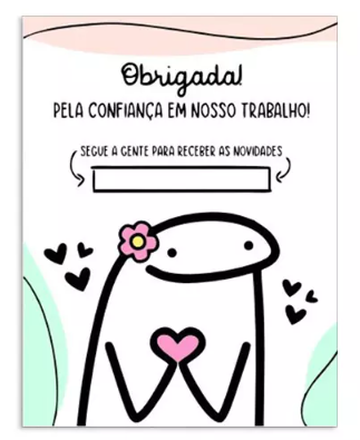 Cartão de Agradecimento Obrigada! Pela confiança em nosso Trabalho ...